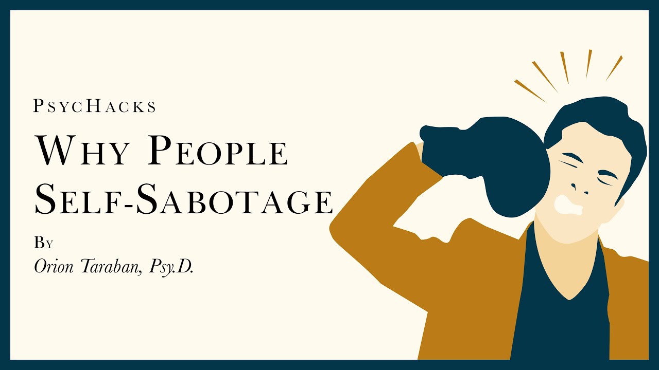 Why people SELF-SABOTAGE, or: hold me back, bro - YouTube