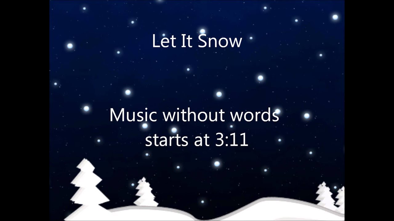 Let It Snow - YouTube