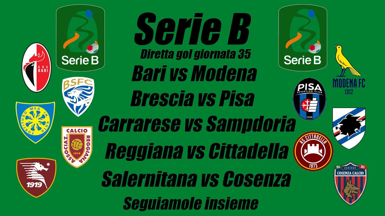 BARI vs MODENA - BRESCIA vs PISA - CARRARESE vs SAMPDORIA - SALERNITANA ...