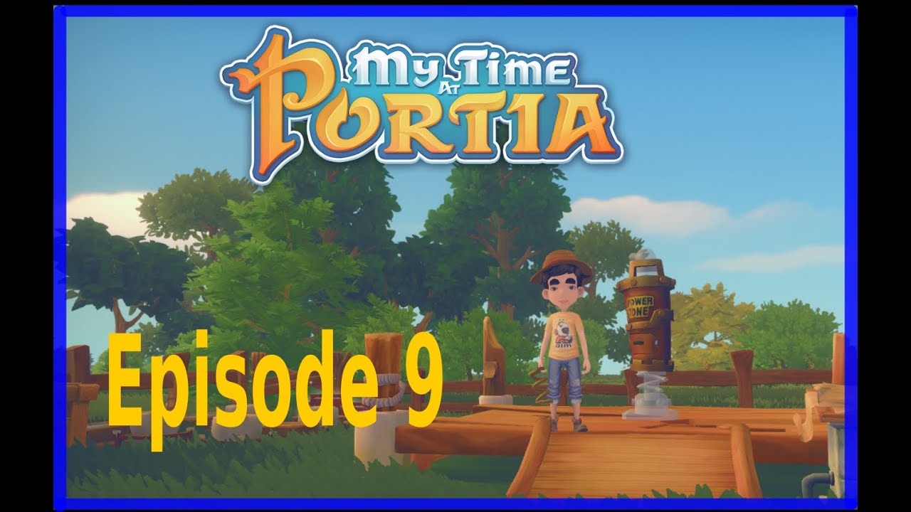 My Time at Portia: Lets play. Episode 9. Got a spring in my step. - YouTube