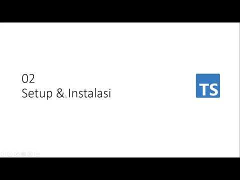 #02 Setup dan Instalasi | Belajar TypeScript - YouTube