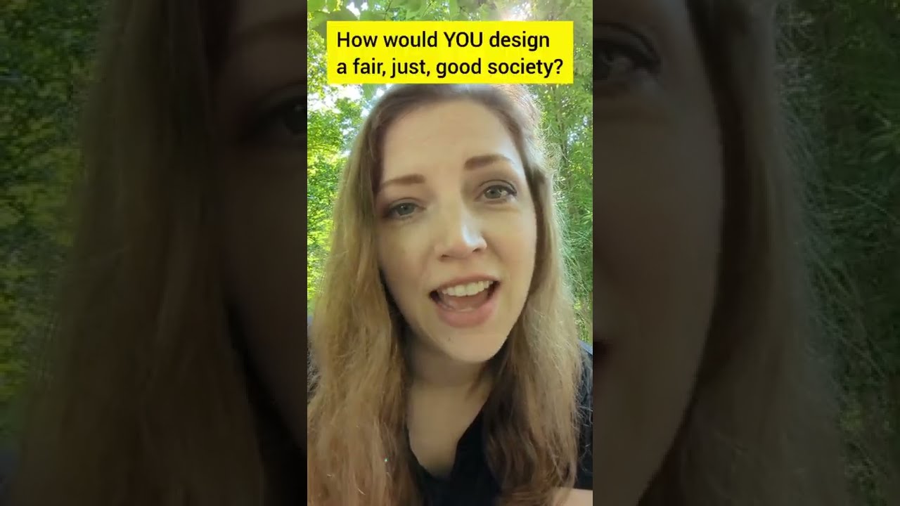 How would you design a fair, just, ideal society? - YouTube