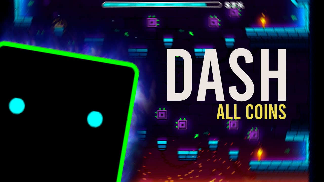 Geometry Dash 2.2 (Dash) [All Coins] - YouTube