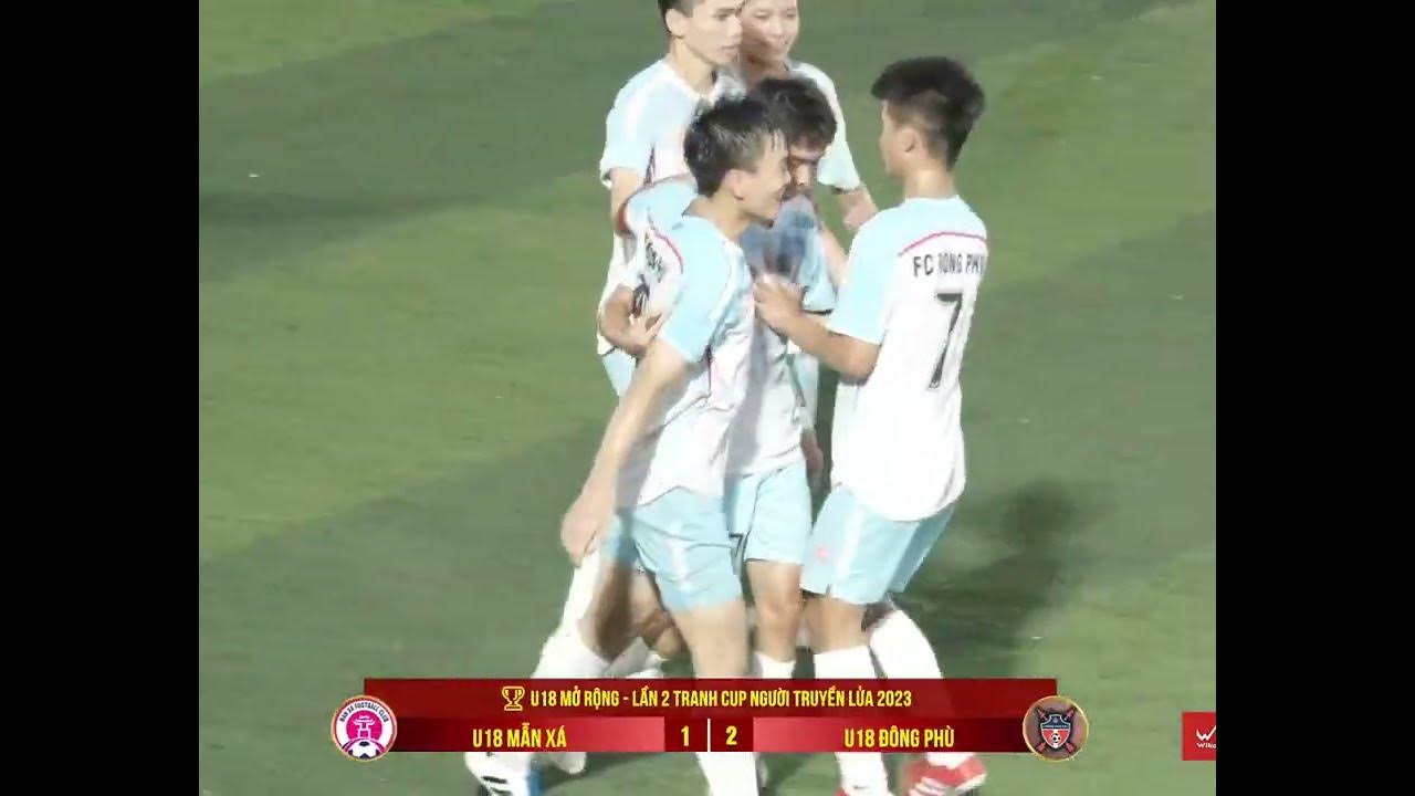 ⚽ TỔNG HỢP - TỨ KẾT II: U18 MẪN XÁ ⚔ U18 ĐÔNG PHÙ - YouTube