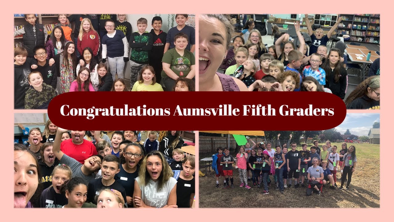 Good Luck Aumsville Fifth Graders - YouTube