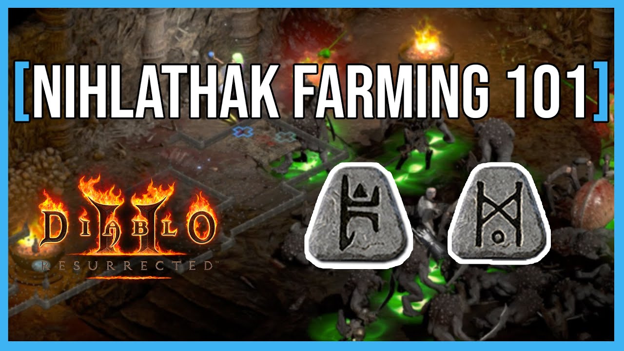 NIHLATHAK MAP GUIDE | 🔴FAST BER & JAH RUNE FARMING🔴 | Diablo 2 ...