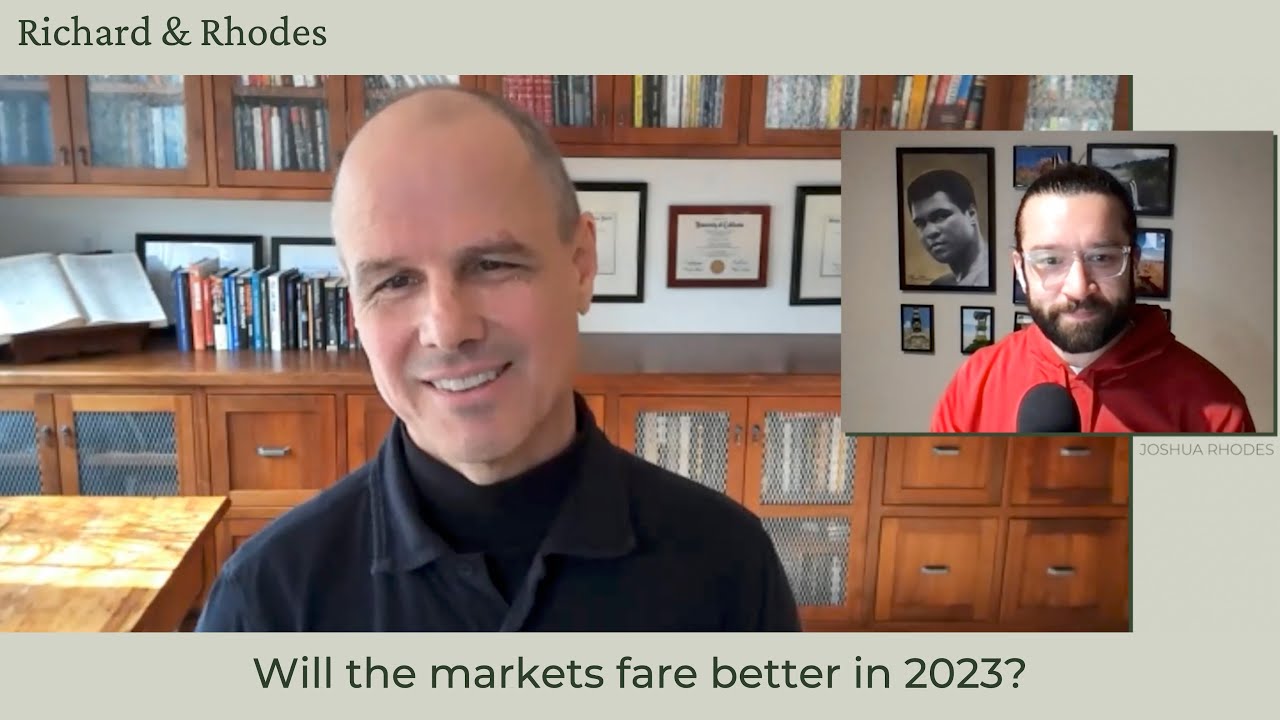 Will the markets fare better in 2023? | Richard & Rhodes January 20 ...