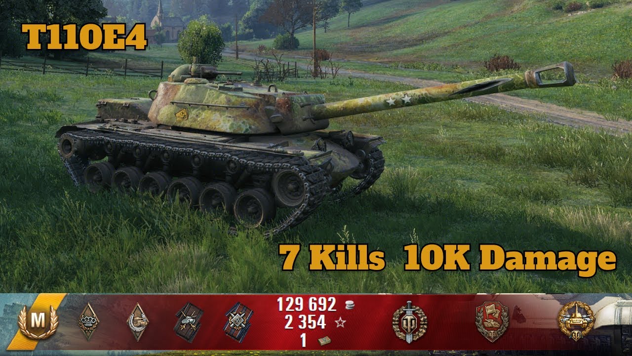 T110E4 - 7 Kills, 10K Damage - World of Tanks - YouTube