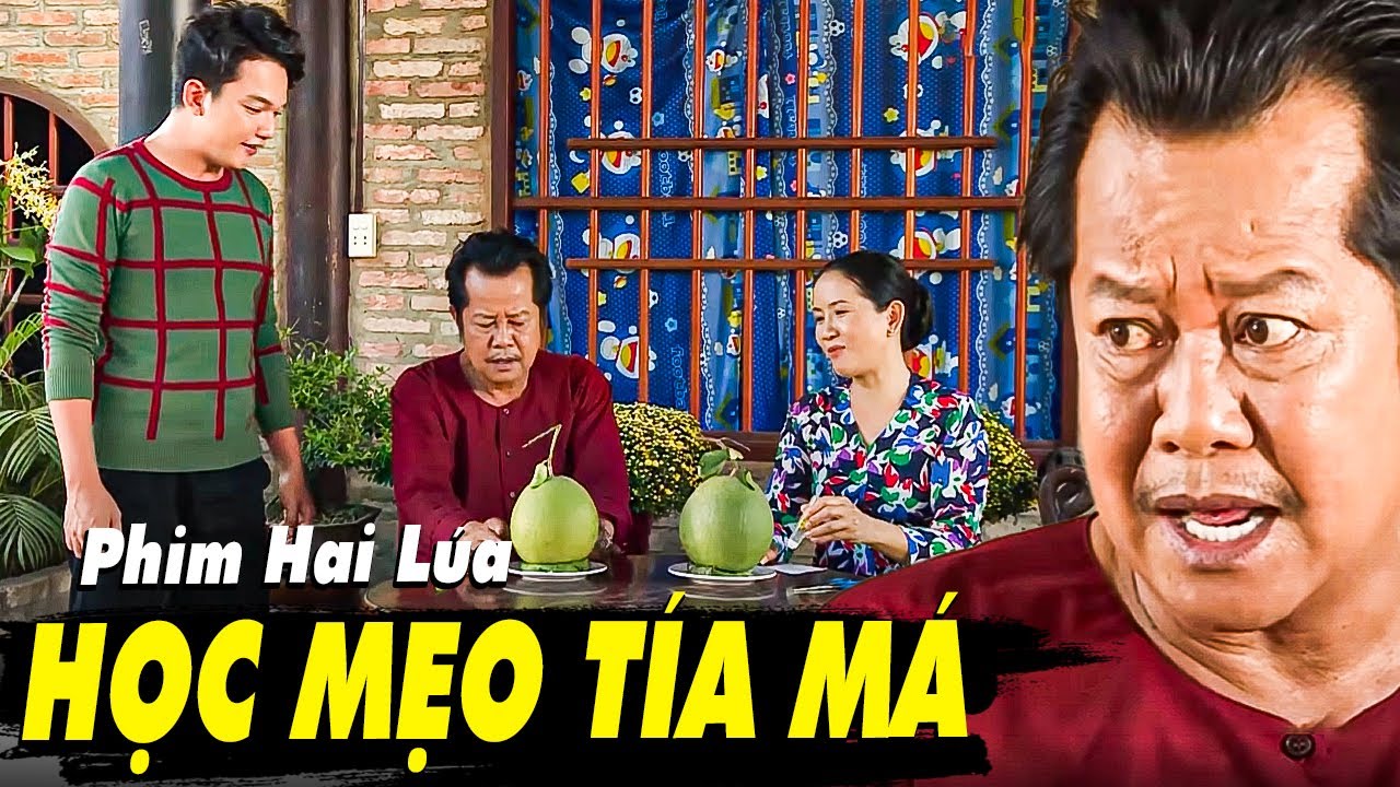 HỌC MẸO TÍA MÁ | Phim Hai Lúa Mới Nhất 2025 | Hai Lúa Miền Tây | Phim ...