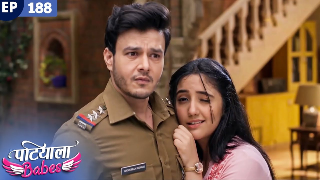 Patiala Babes Full Episode 188 | Indian TV Serial | Best Hindi Show ...