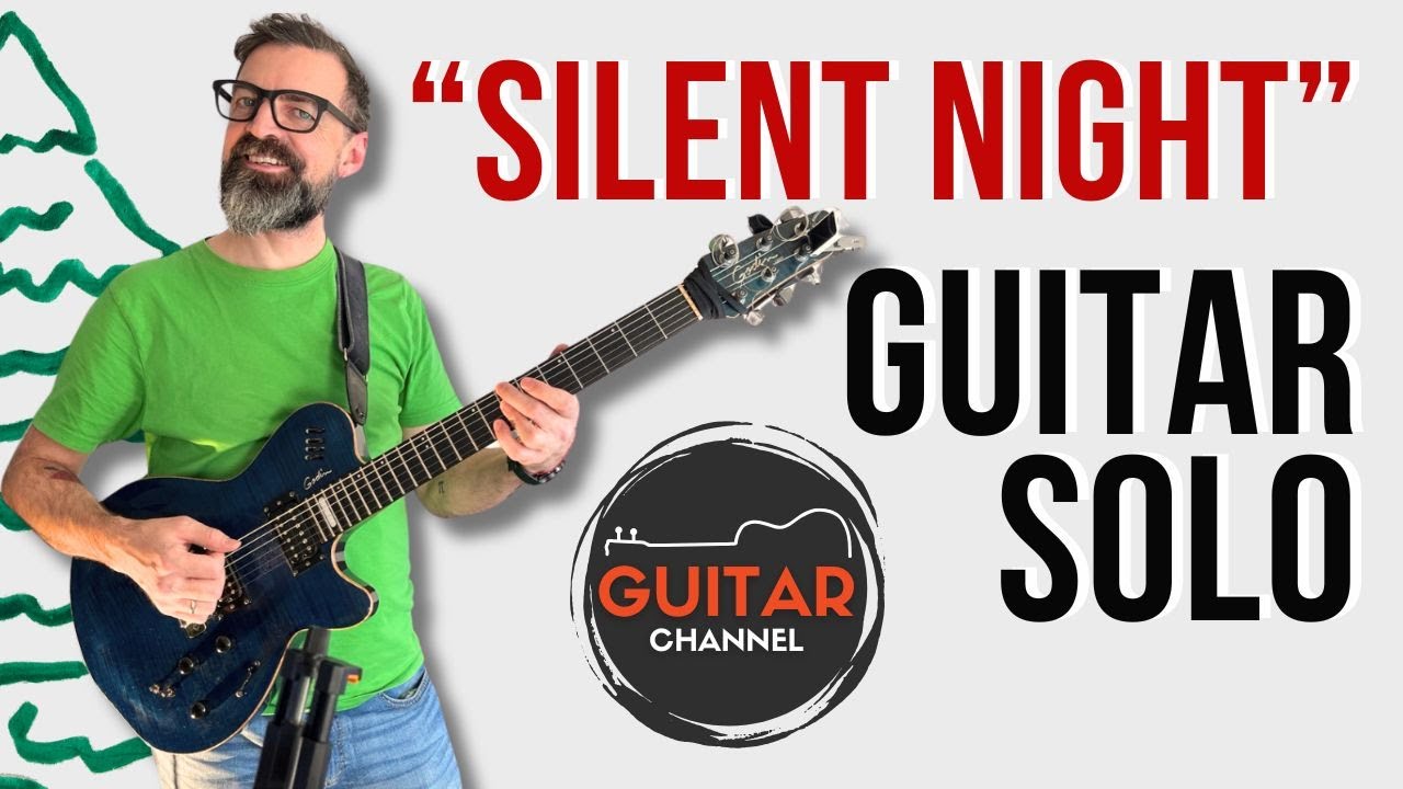 Silent Night Solo Guitar: A Christmas Classic - YouTube