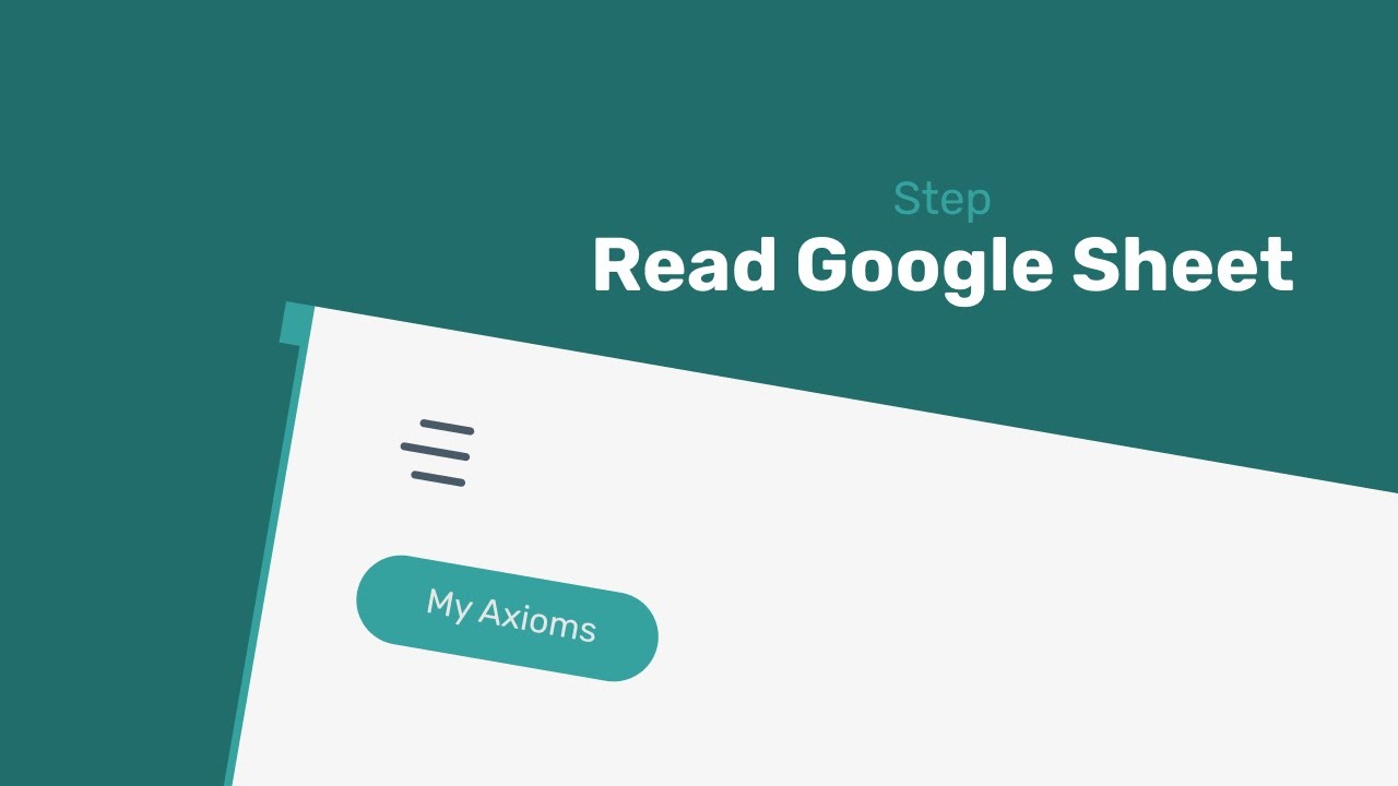 How To Read Data From A Google Sheets Using Axiom ai YouTube How To Read Data From A Google Sheets Using Axiom ai YouTube