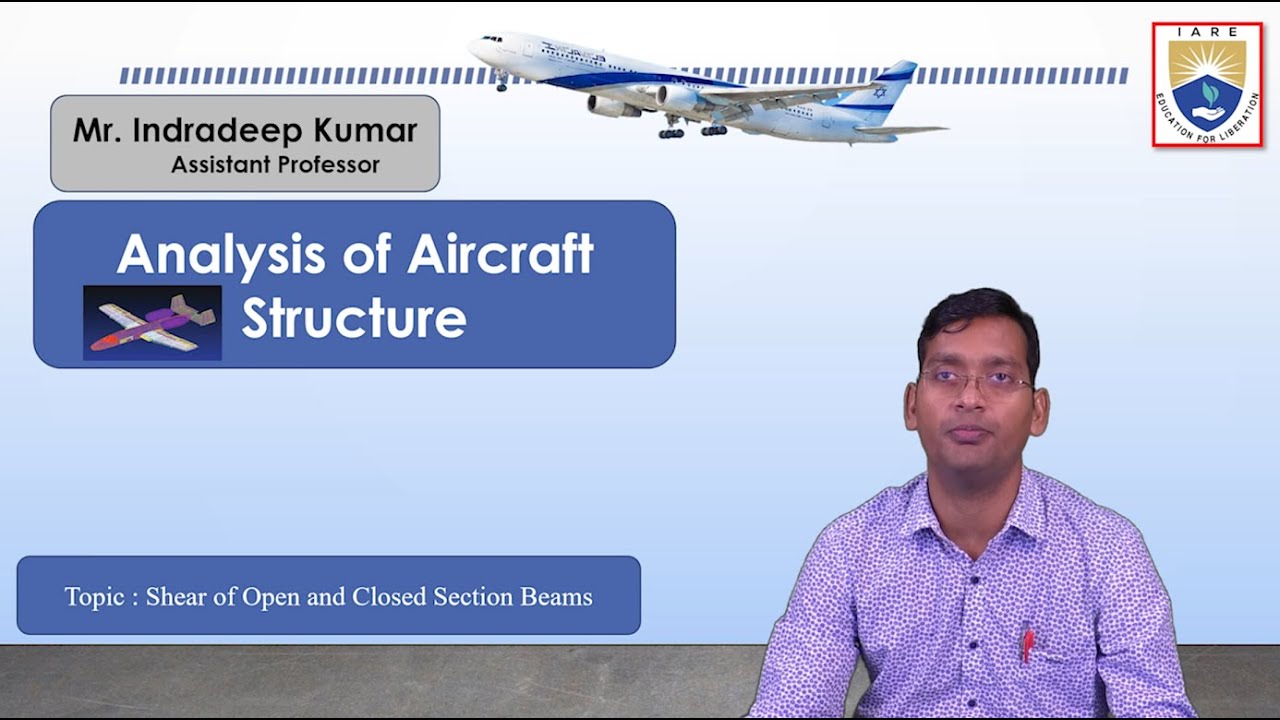 Shear of Open and Closed Section Beams by Mr. Indradeep Kumar - YouTube