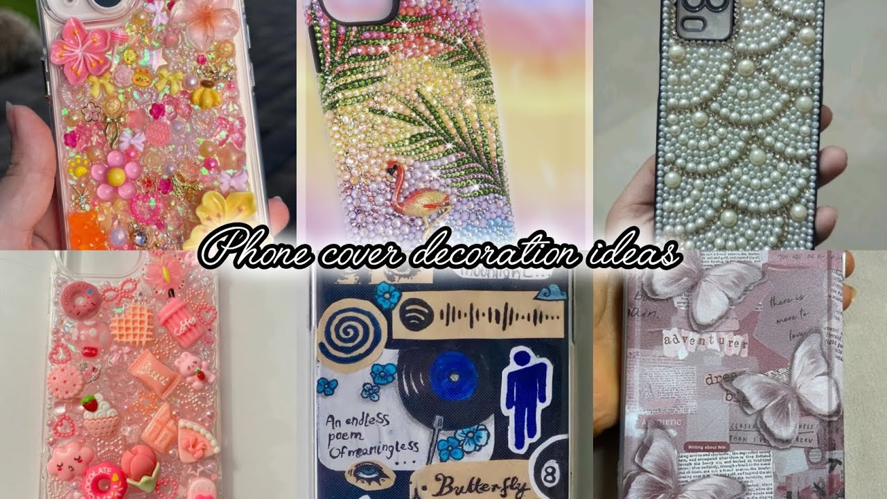 Amazing Phone Cover Decoration Ideas | Easy DIY Mobile Case Art ...