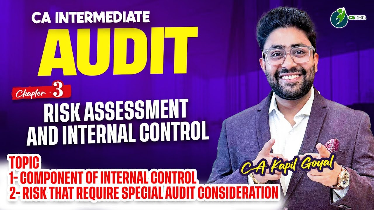 Ch 3 Component of Internal Control | CA Inter Audit Jan 26 | CA Kapil ...