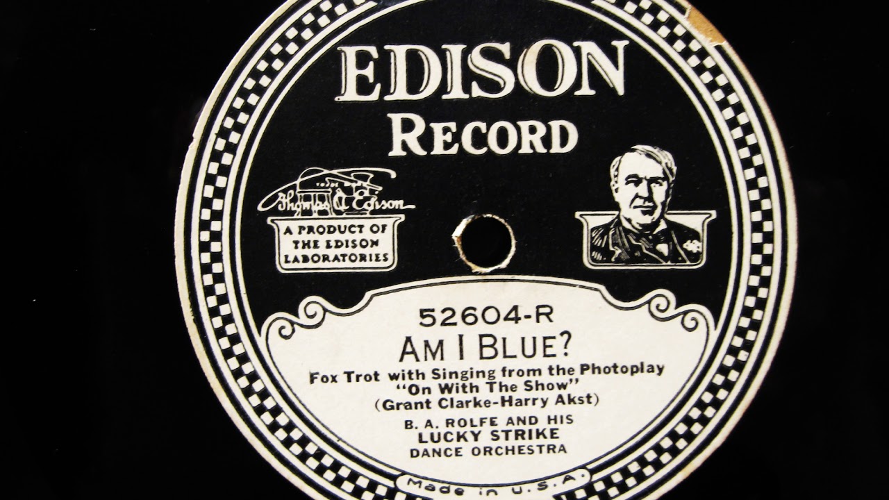 Am I Blue - BA Rolfe - Vaughn DeLeath - YouTube