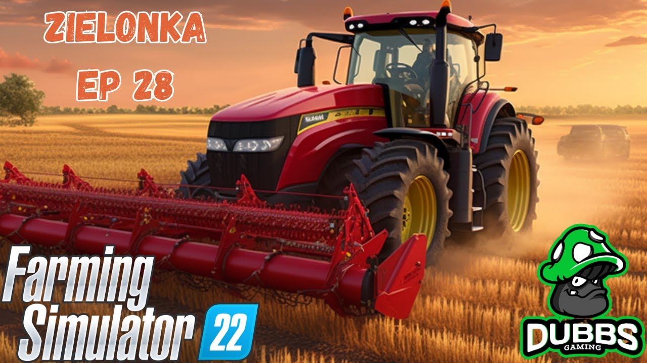 FS22 | Zielonka Ep 28 | Time lapse | Farm Simulator22 - YouTube