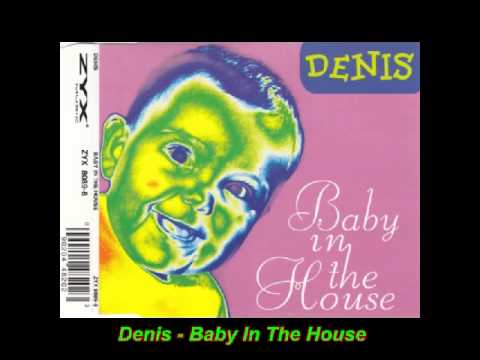 Denis – Baby In The House – CD (Maxi-Single), 1996 [r2435548] | Discogs
