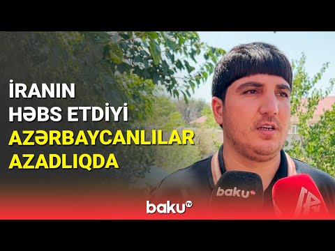İranda saxlanılan Naxçıvan sakinləri azadlığa buraxıldı