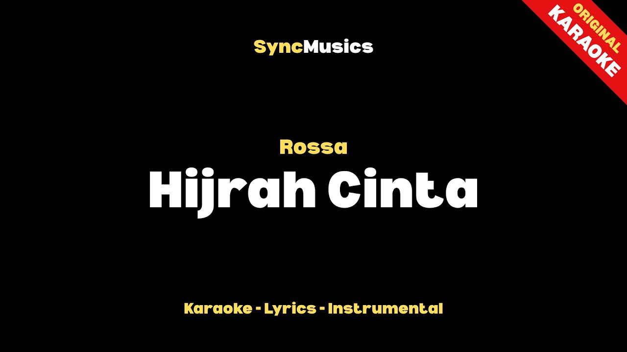 Rossa - Hijrah Cinta | Karaoke - Lirik - Instrumental - YouTube