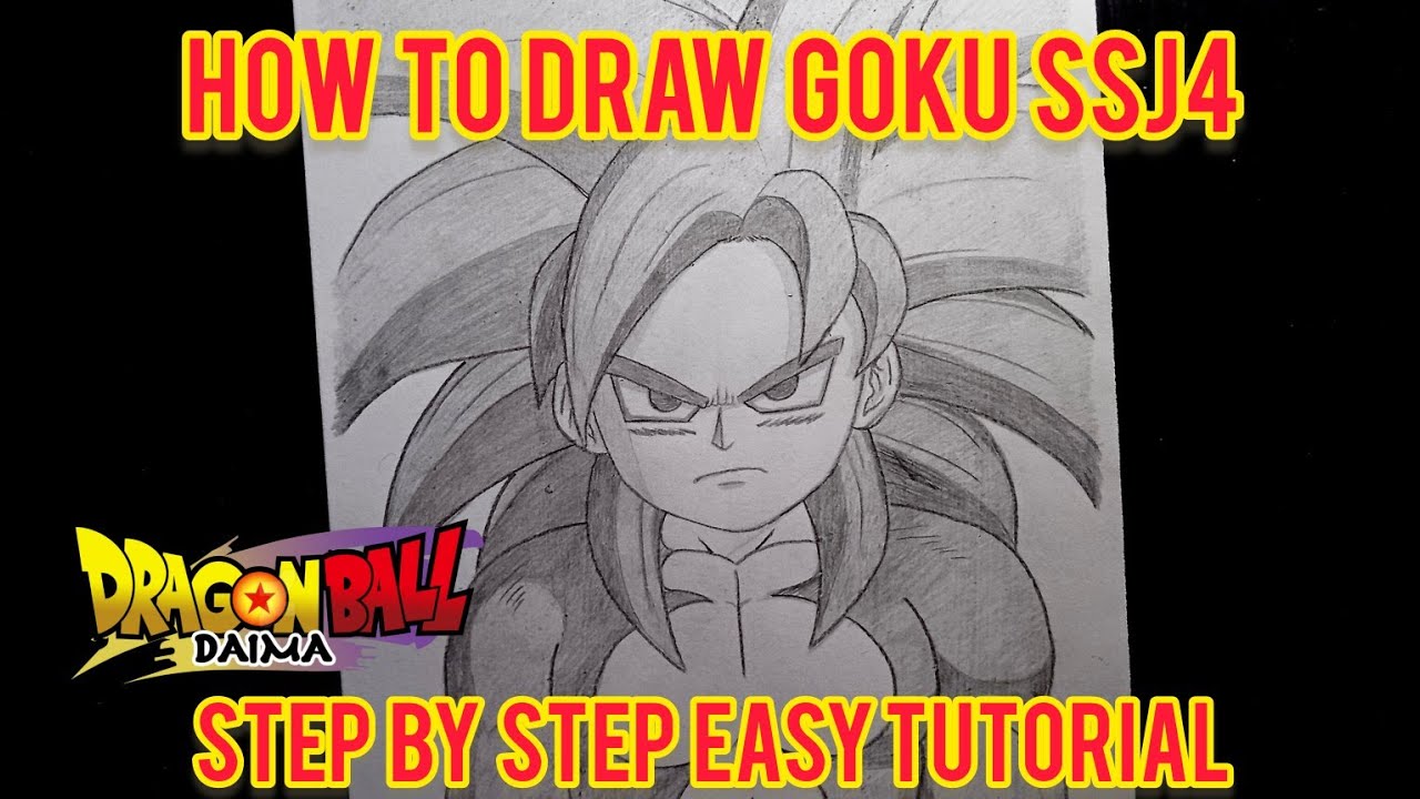 How to draw Goku SSJ4 | Super Saiyan 4 DragonBall DAIMA Step by step ...