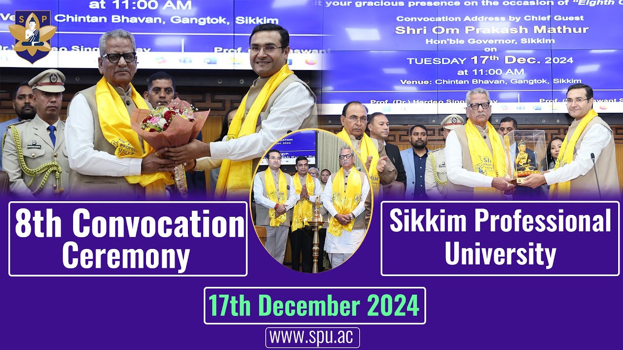 8th Convocation Ceremony of Sikkim Professional University on 17th ...