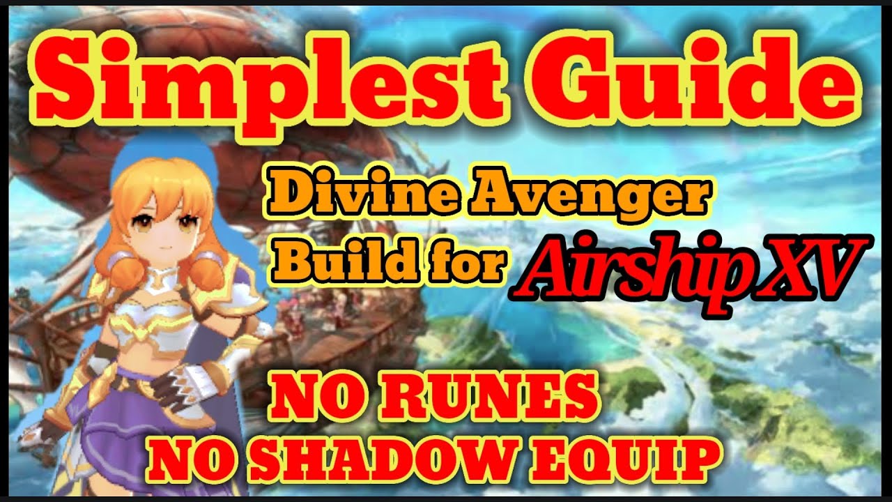 Quick guide Divine Avenger Build for Airship XV- NO RUNES and SHADOW ...