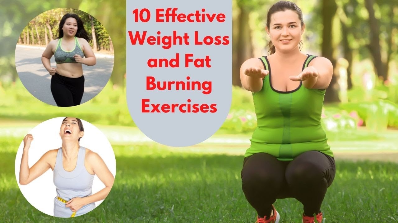 10 Effective Weight Loss and Fat Burning Exercises: Workout Motivation ...