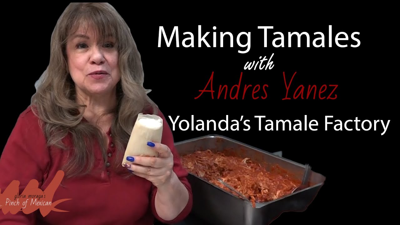 How to Make Tamales at Yolanda's Tamale Factory - YouTube