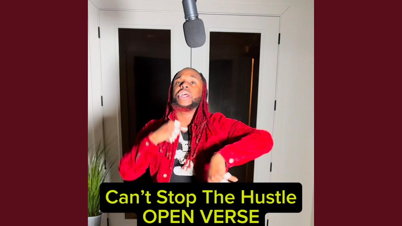 Cant Stop The Hustle (Open Verse) - Hustle Cartel: Song Lyrics, Music ...