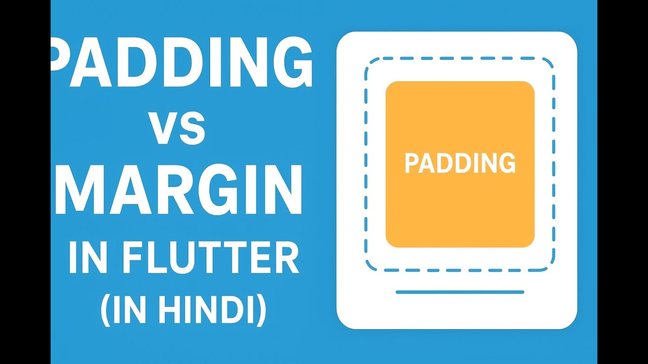 Padding and Margin Flutter - Hindi - YouTube