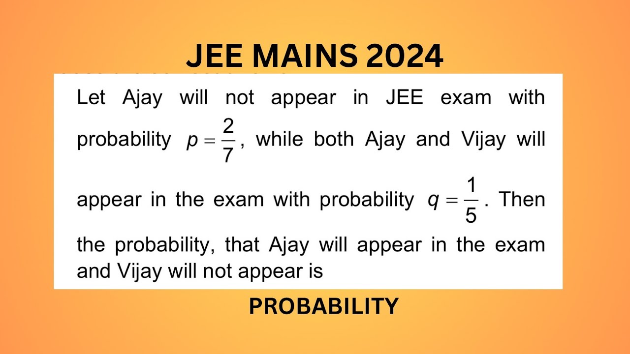 JEE MAINS 2024 PROBABILITY QUESTION - YouTube