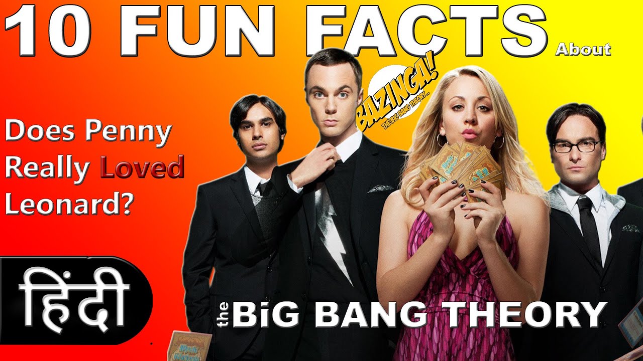 Penny and Leonard Broke Up 💔 | 10 Fun Facts about The Big Bang Theory ...