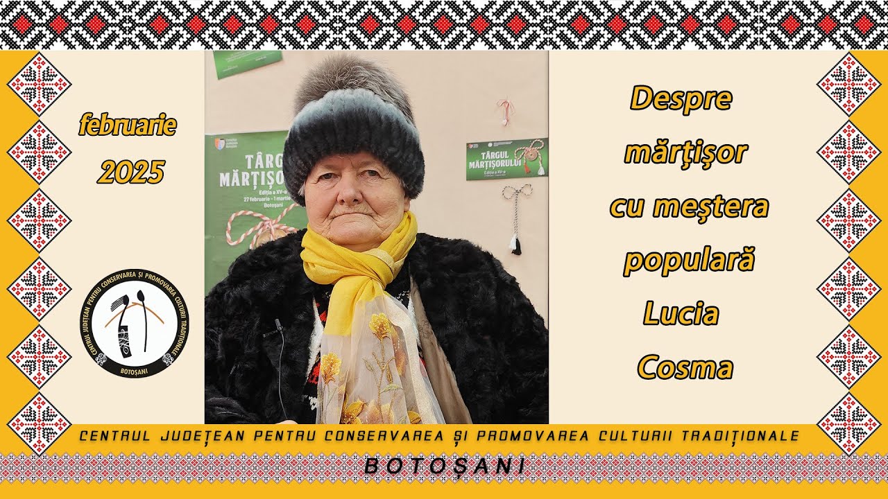 Despre Mărțișor cu meștera populară Lucia Cosma - Botoșani (28 ...