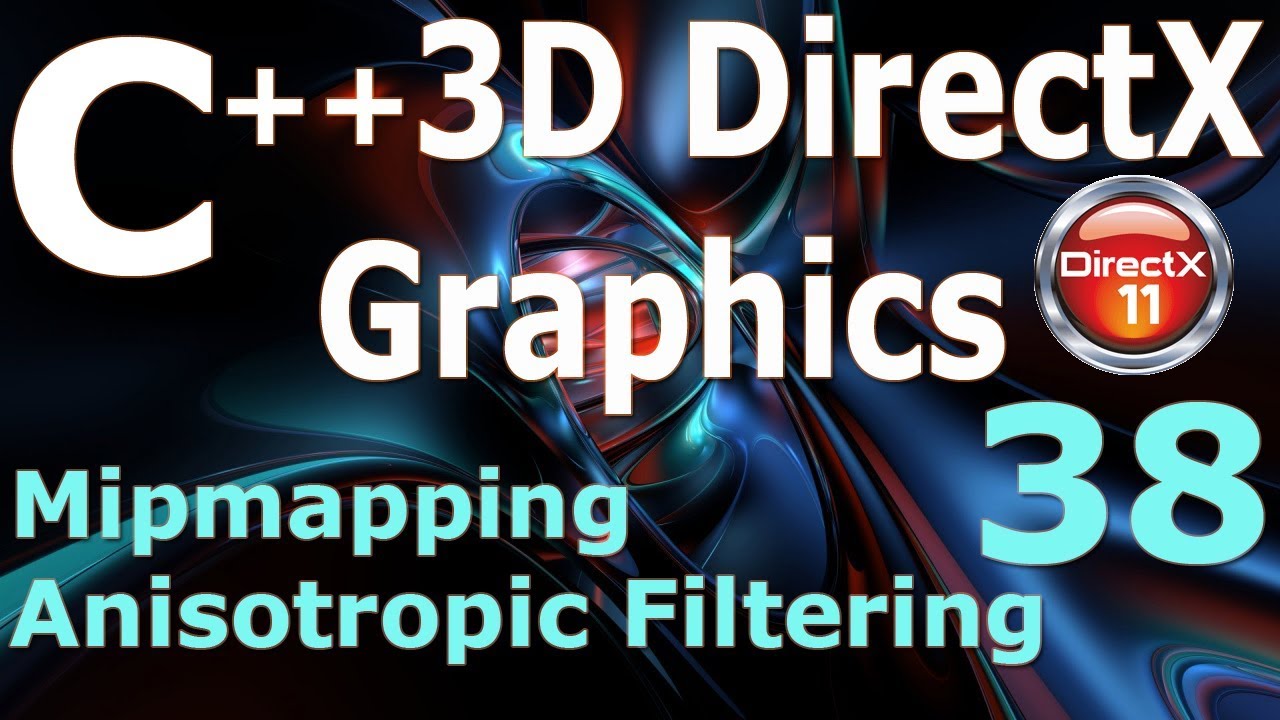 Mipmapping Anisotropic Filtering C 3d Directx Tutorial Youtube 1057