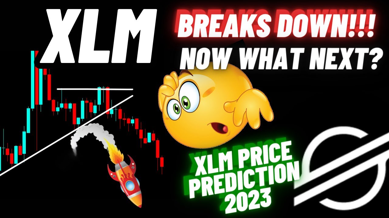 Stellar Lumens Breaks Down!!! Now What Next? | XLM Price Prediction ...