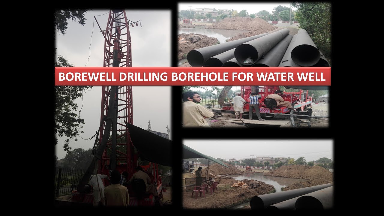 Borewell Drilling Borehole for water well | 750' ft deep tube well ...