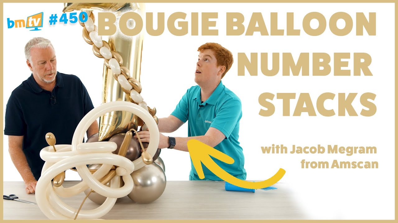 A Bold and ‘Bougie’ Reflex Balloon Build with Jacob Megram – BMTV 450 ...