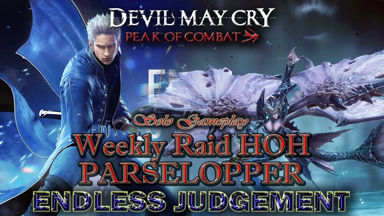 Solo HoH Parselopper | Endless Judgement | Devil May Cry: Peak of ...