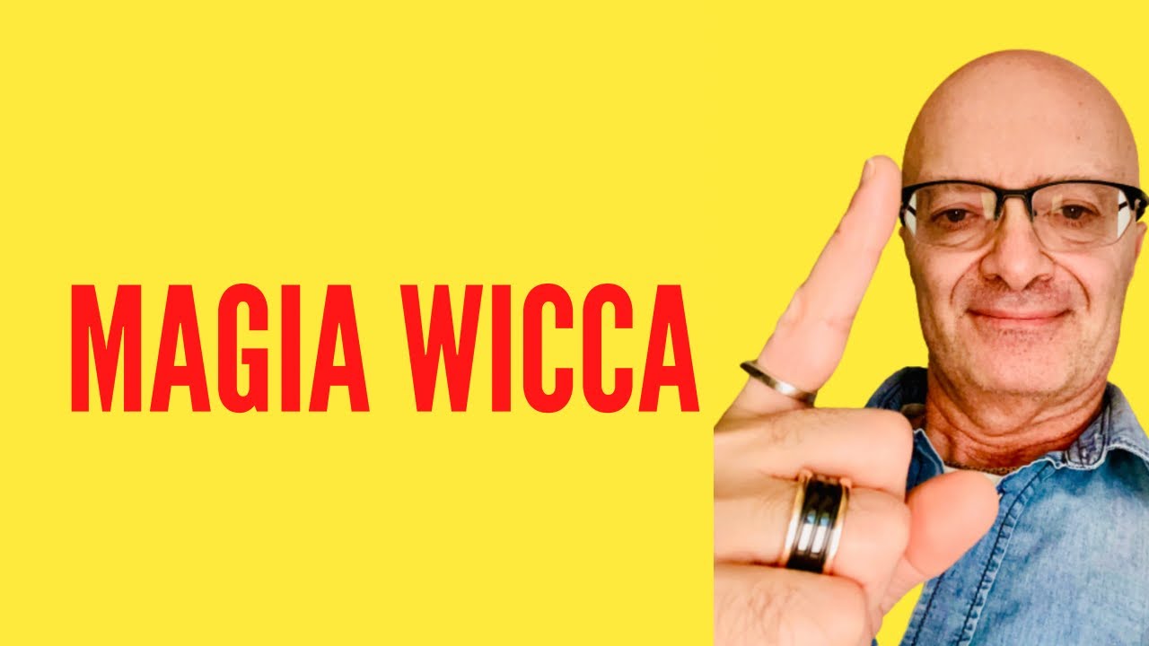 MAGIA WICCA - YouTube