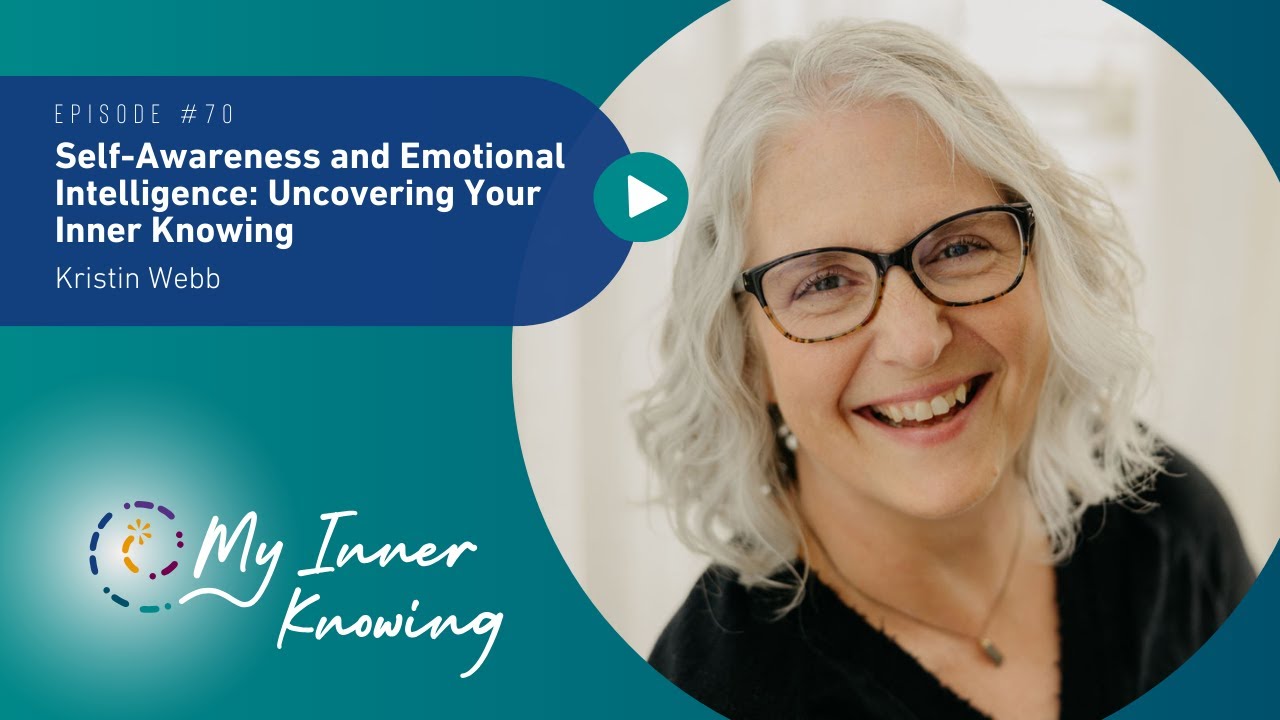 Episode 70: Self-Awareness and Emotional Intelligence: Uncovering Your ...