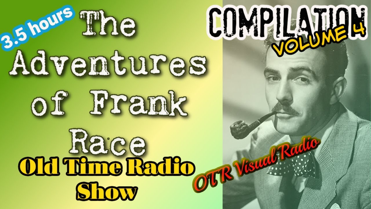 The Adventures Of Frank Race👉 Episode 4/Old Time Radio Detective ...