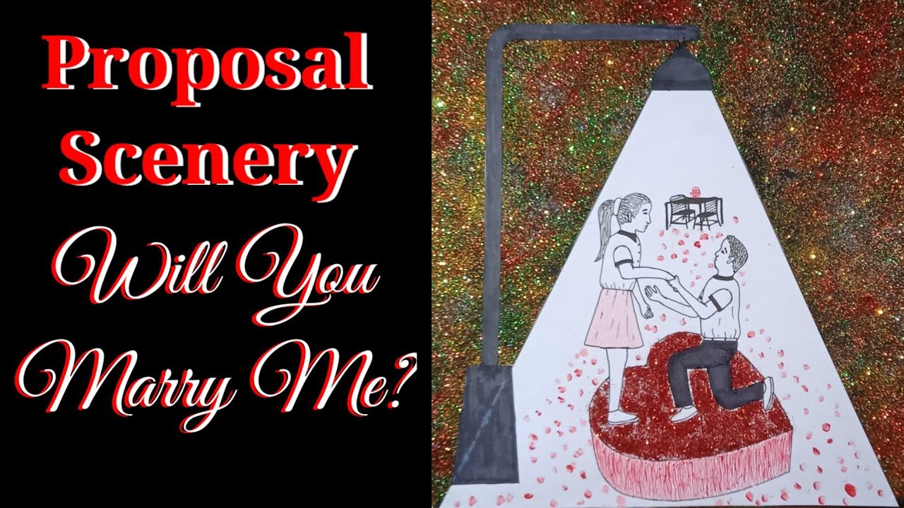 How To Draw Proposal Scenery | Will You Marry Me? - YouTube