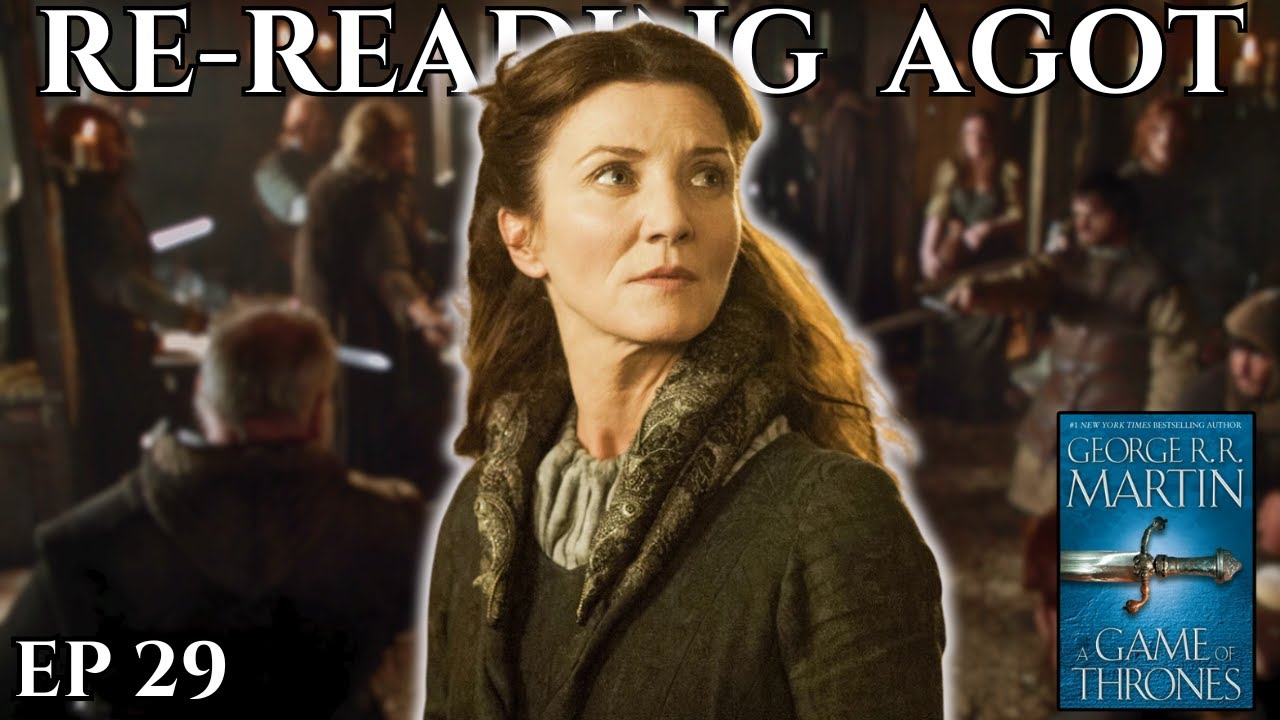 Rereading Catelyn V AGOT: A Trapped Lion - Episode 29 - YouTube