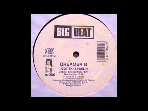Dreamer G - I Got That Feelin (Original Extended Mix) - YouTube
