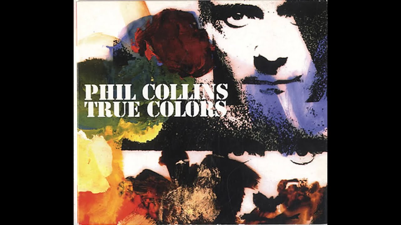 Phil Collins - True colours - Extended Wanderer Mix - YouTube
