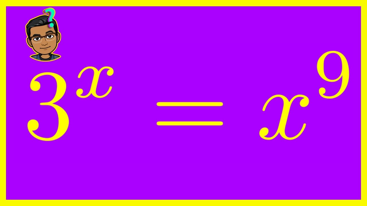 3^x = x^9 Equação exponencial - YouTube