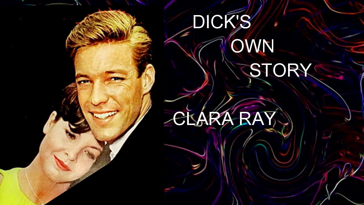 Richard Chamberlain: "DICK'S OWN STORY. CLARA RAY." - YouTube