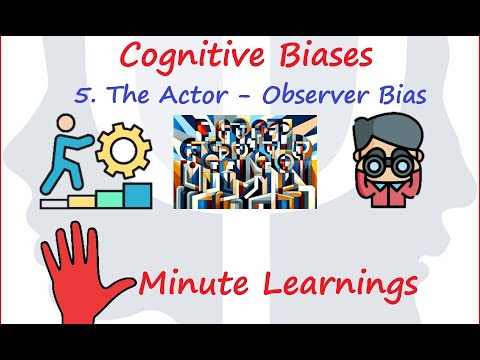 Cognitive Biases - The Actor - Observer Bias - Learn in 5 Minutes - YouTube