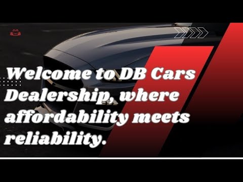 MY WORK PLACE, DB CARS DEALERSHIP, AFFORDABLE AND RELIABLE VEHICLES ...